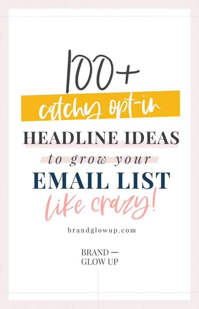 100+ Catchy Opt-In Headline Ideas To Get More Email Subscribers